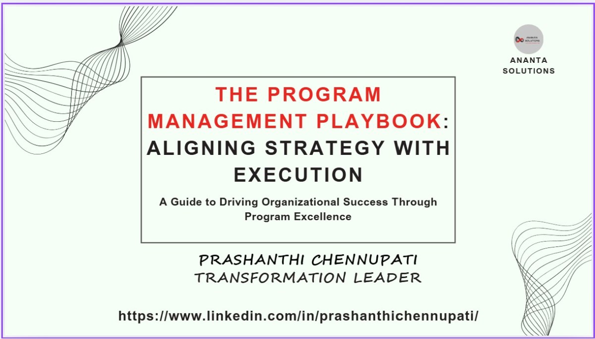 Program Management Playbook: Aligning Strategy with Execution!! – An ...